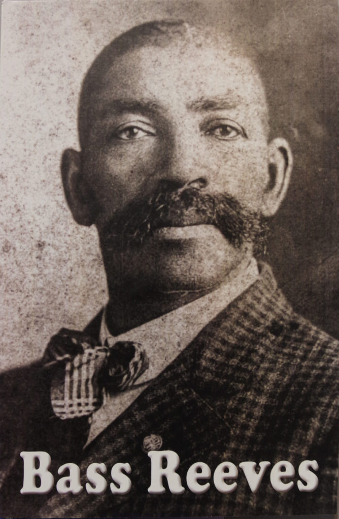 Bass Reeves – Chief of Police Magazine